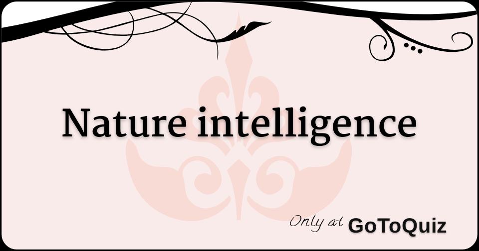 Nature intelligence