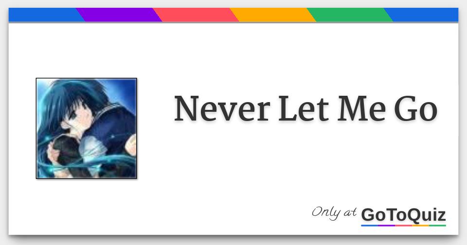 Never Let Me Go
