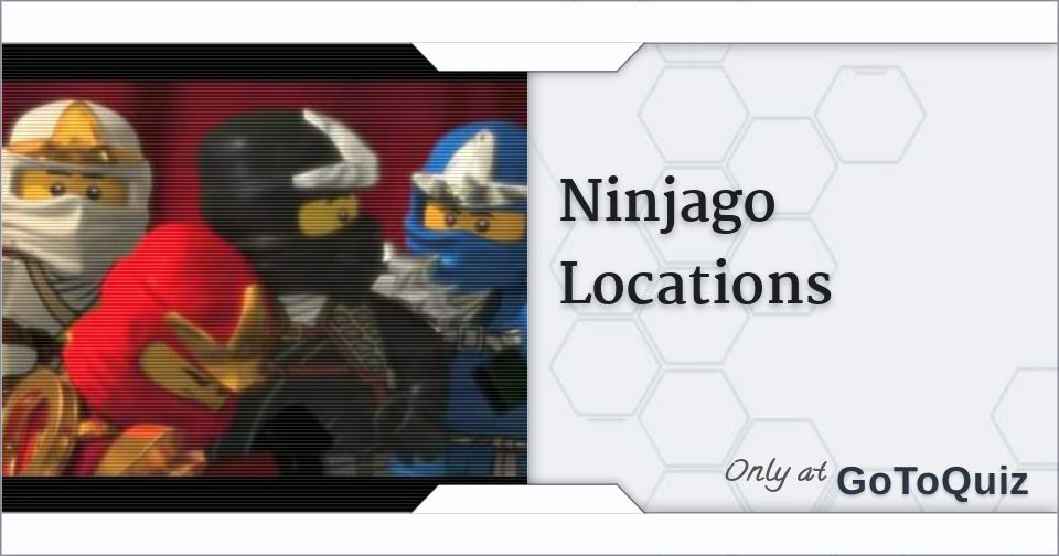Ninjago Locations