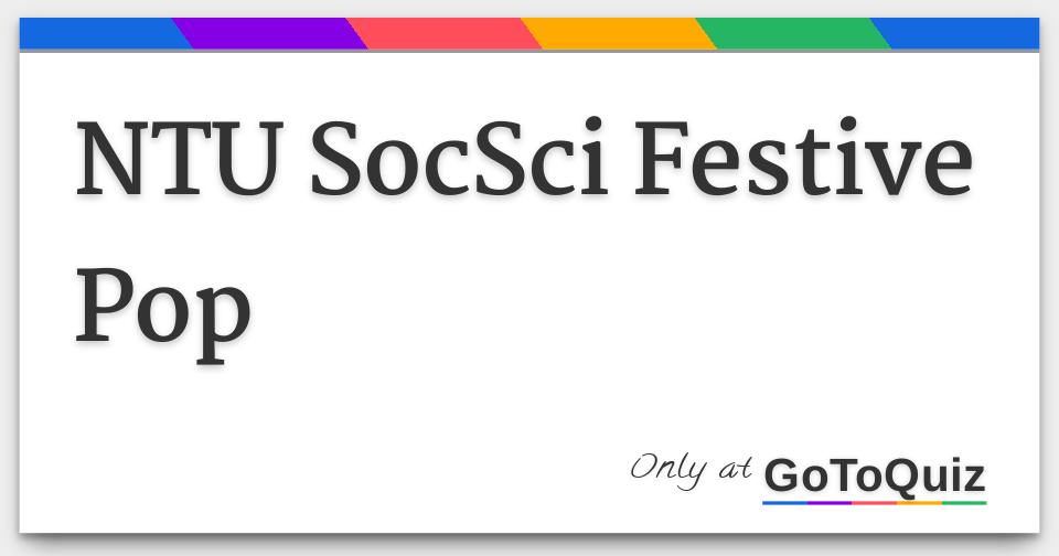 NTU SocSci Festive Pop