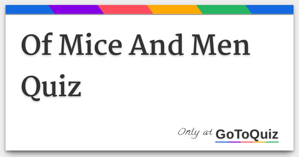 Of Mice And Men Quiz