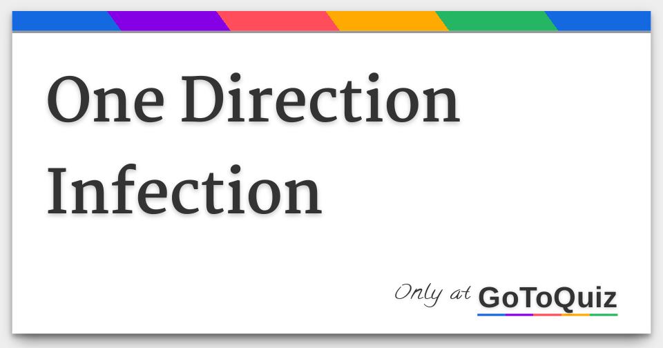 One Direction Infection