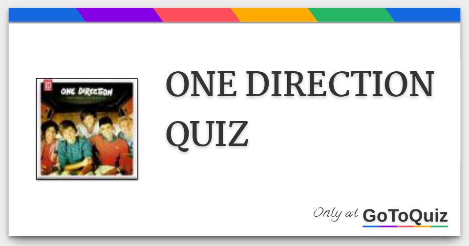 ONE DIRECTION QUIZ
