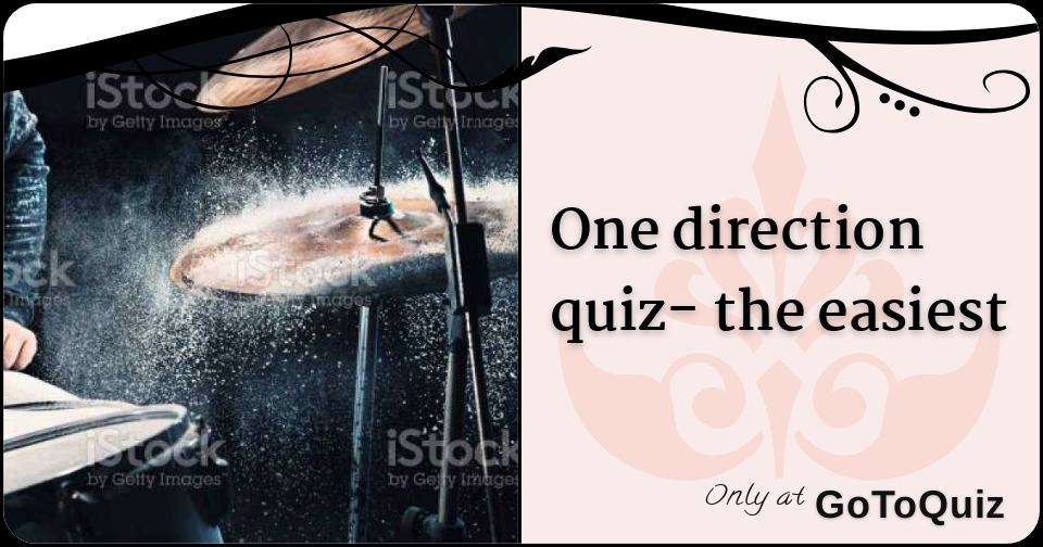 One direction quiz- the easiest