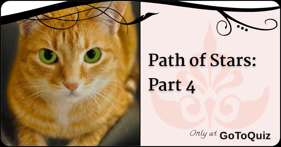Path of Stars: Part 4