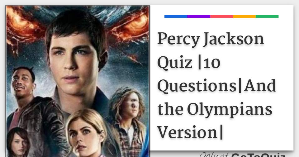 Percy Jackson Quiz |10 Questions|And the Olympians Version|