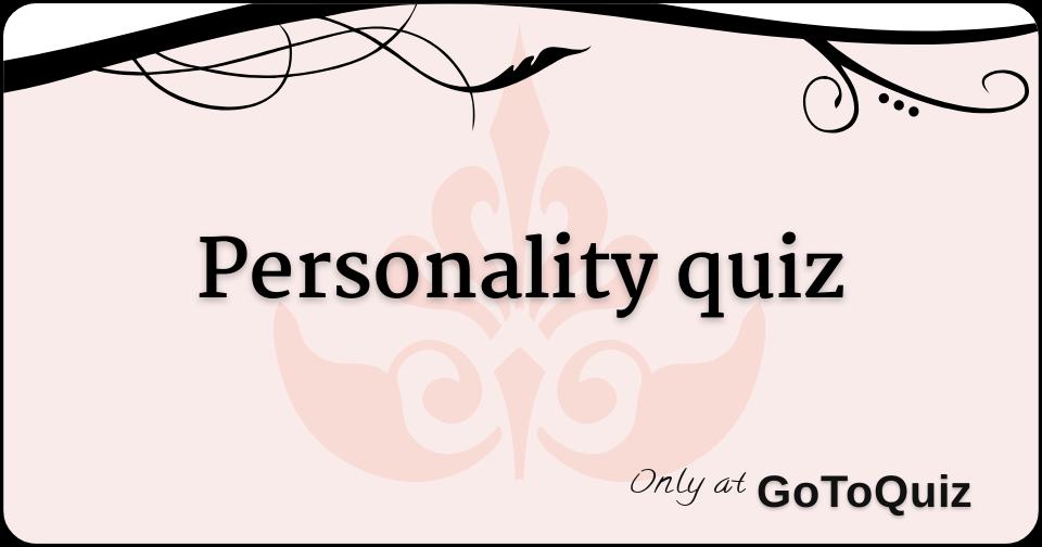 Personality quiz