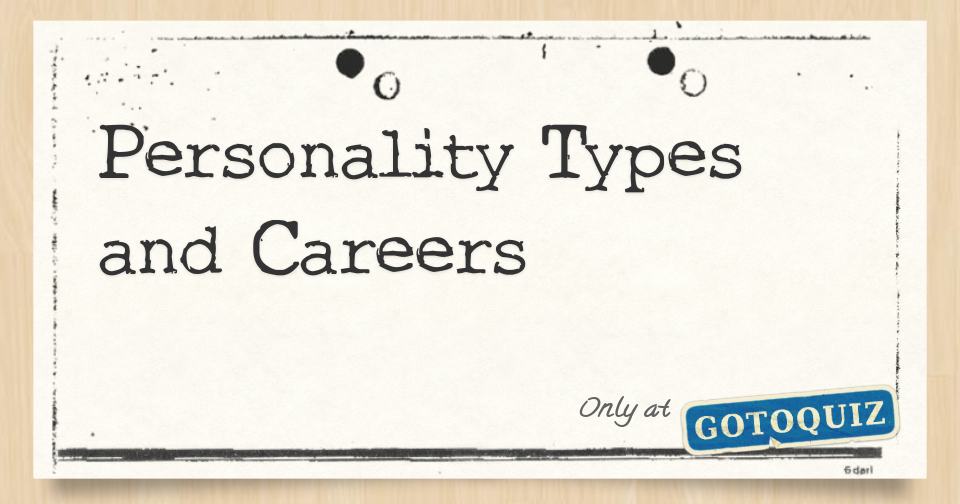 Personality Type Quiz for Careers