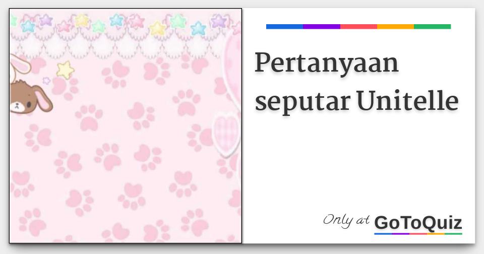 Pertanyaan seputar Unitelle