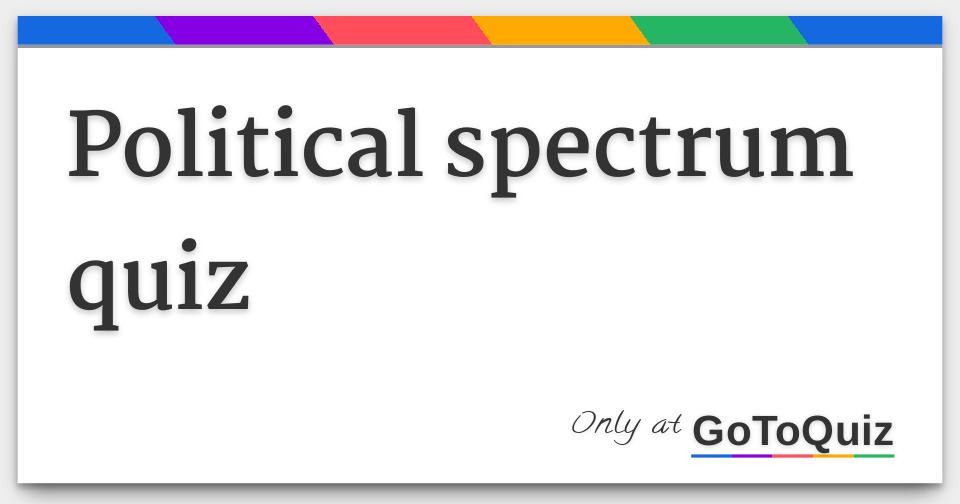political spectrum quiz