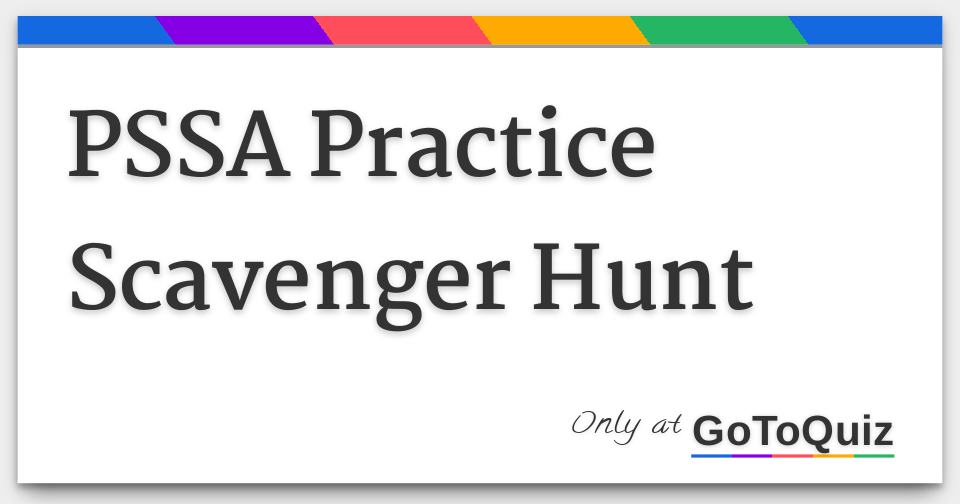 PSSA Practice Scavenger Hunt