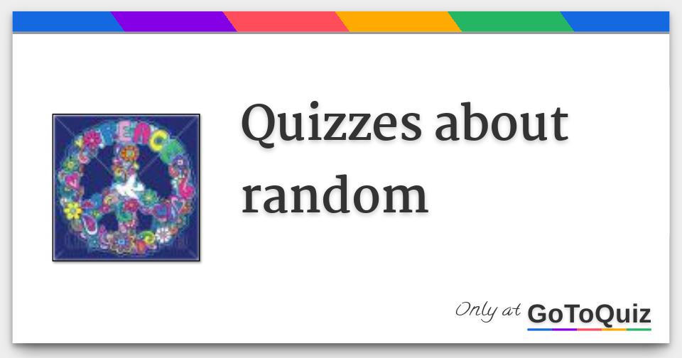 quizzes about random