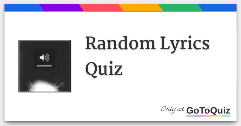 Random Lyrics Quiz