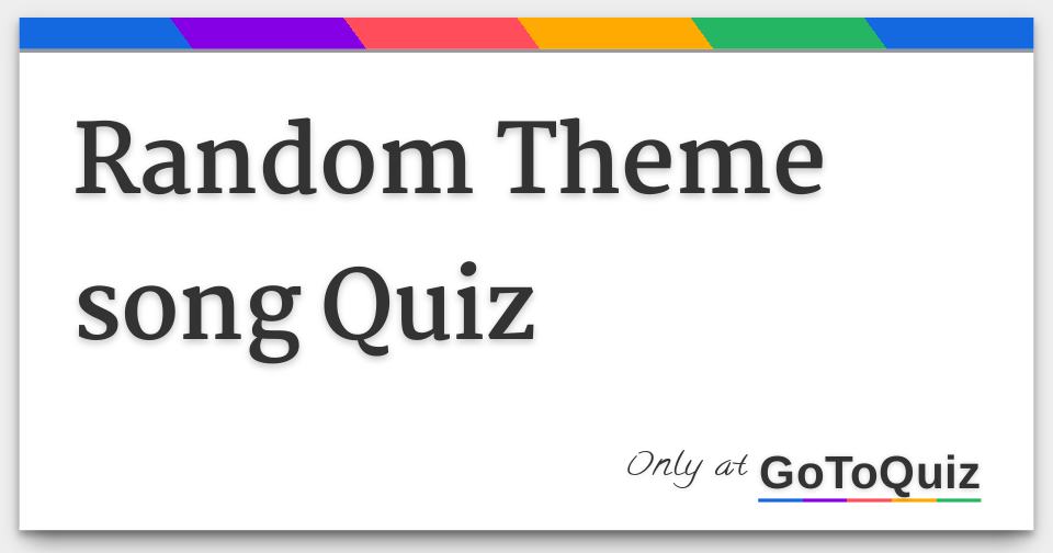 Results: Random Theme song Quiz Results: Random Theme song Quiz
