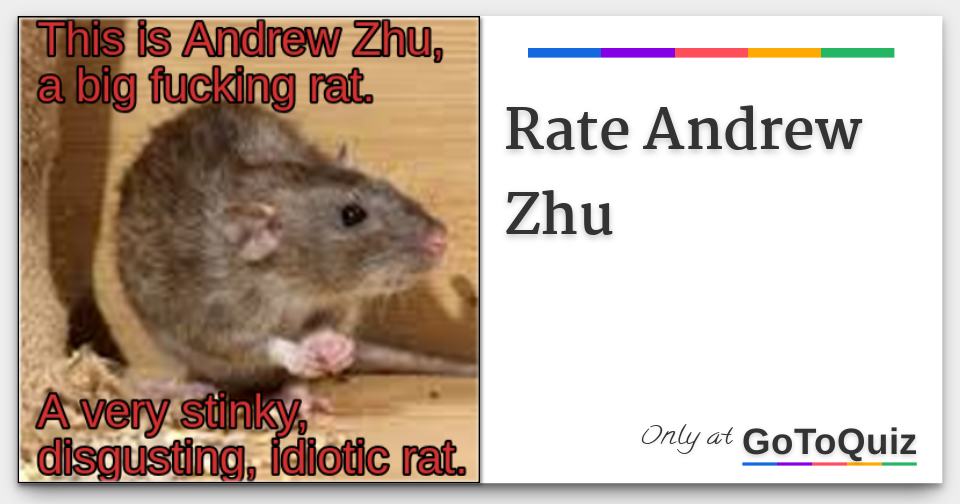 Rate Andrew Zhu