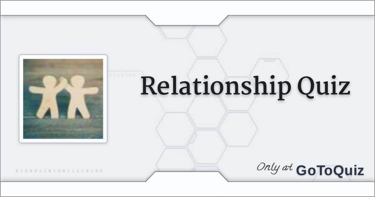 Relationship Quiz