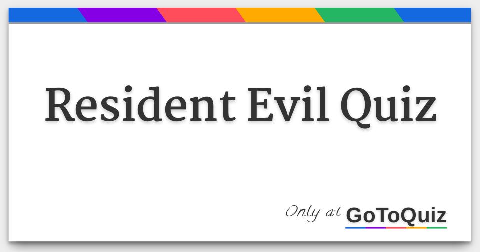 Results: Resident Evil Quiz