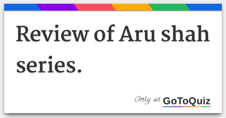Review of Aru shah series.