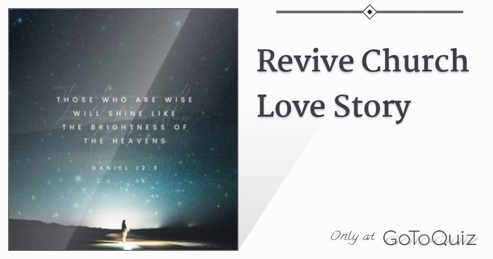 Revive Church Love Story
