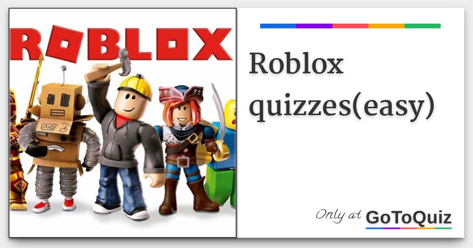 Roblox quizzes(easy)