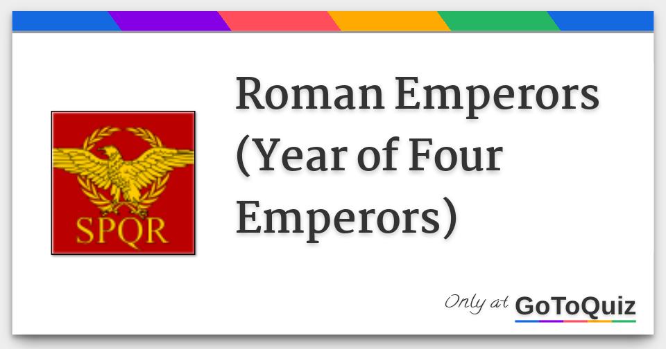 Roman Emperors (Year of Four Emperors)