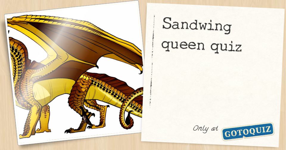Sandwing queen quiz