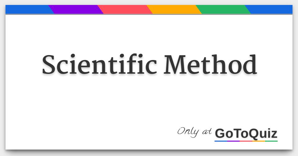 Scientific Method