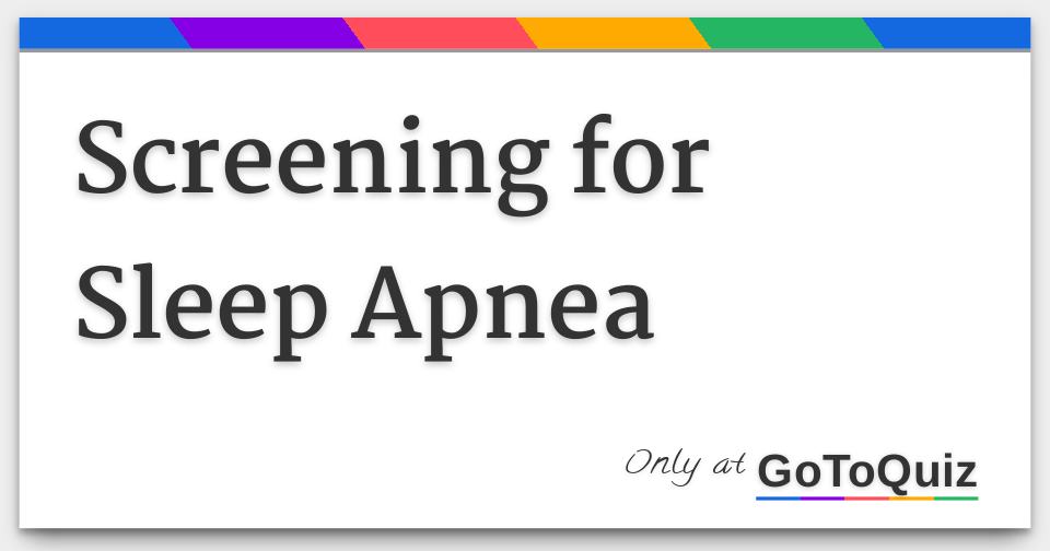 Screening for Sleep Apnea