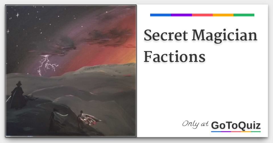 Secret Magician Factions