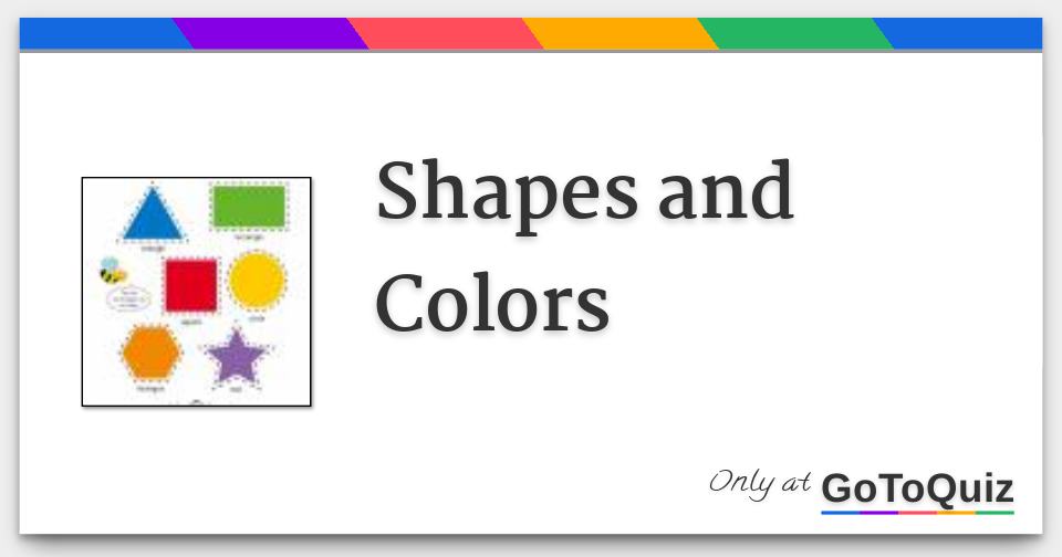 Shapes and Colors