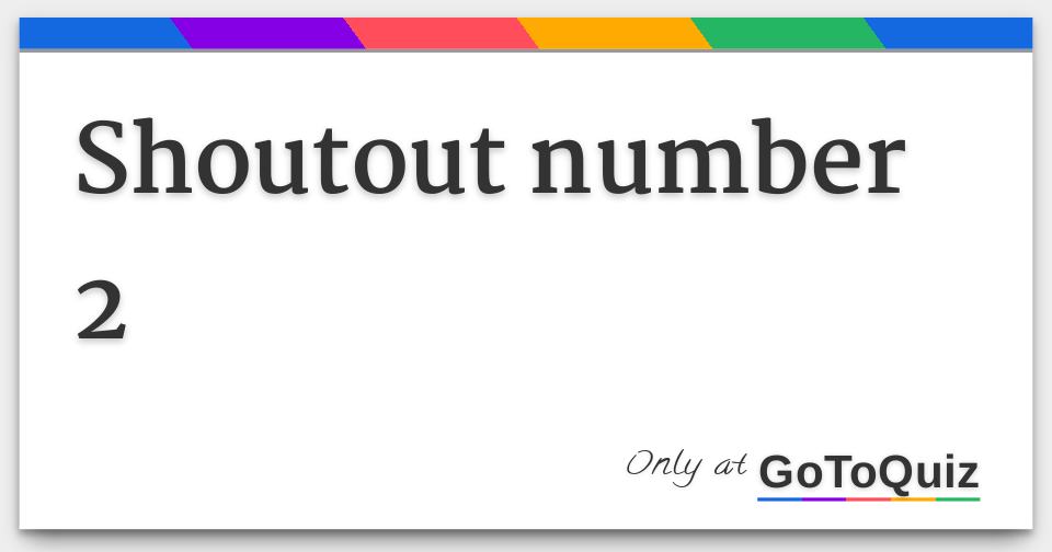 Shoutout number 2