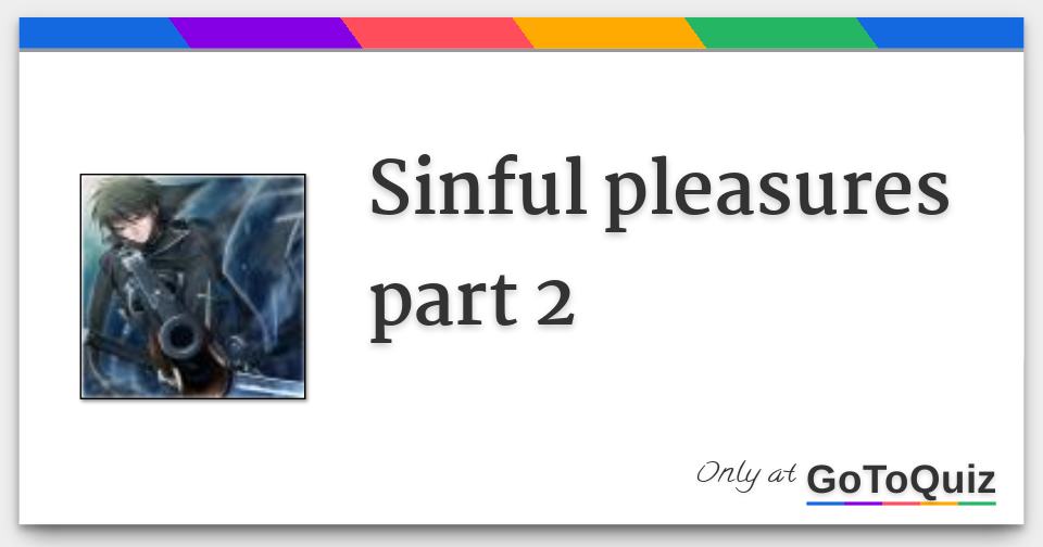 sinful pleasures part 2