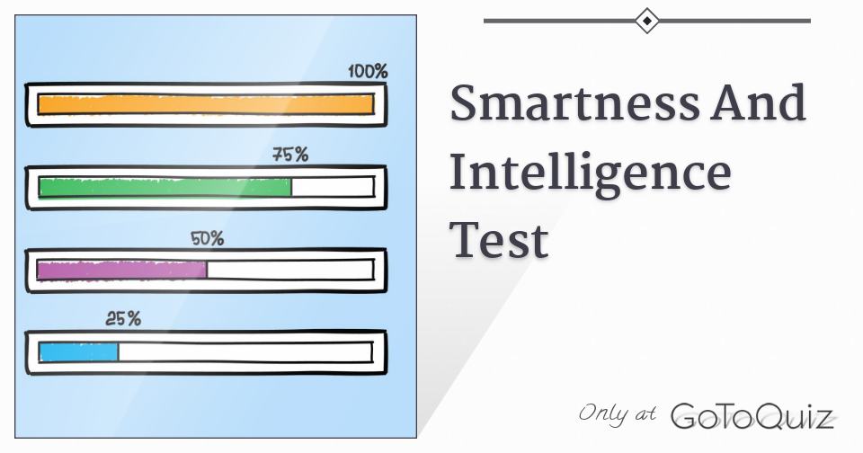 Smartness And Intelligence Test