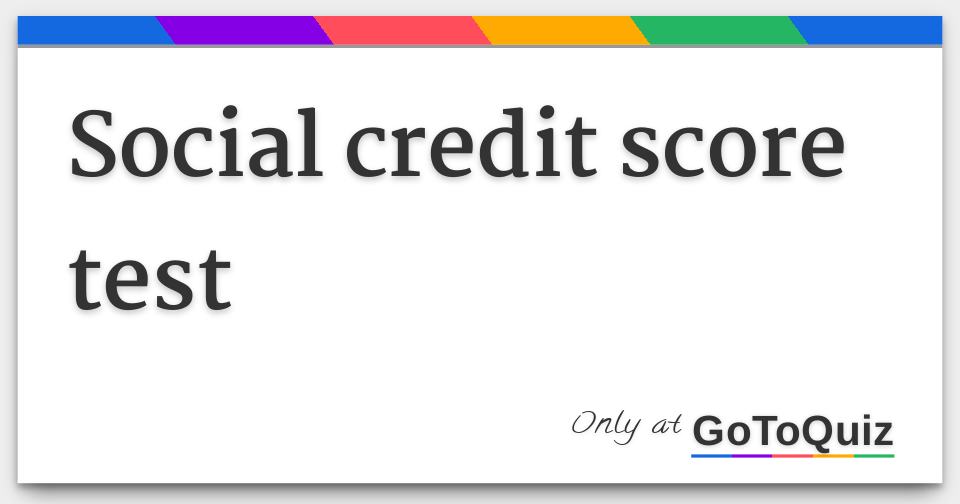 social credit score test
