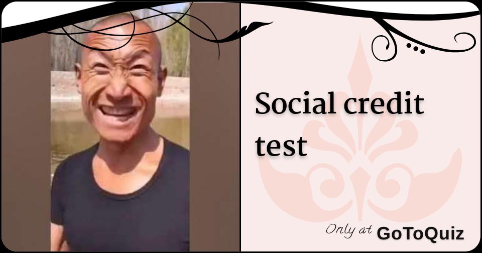 Social credit test