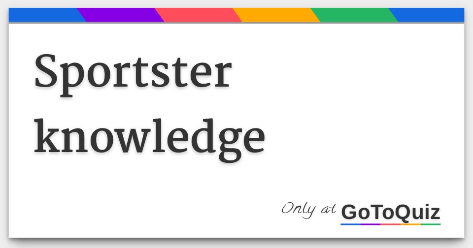 Sportster knowledge