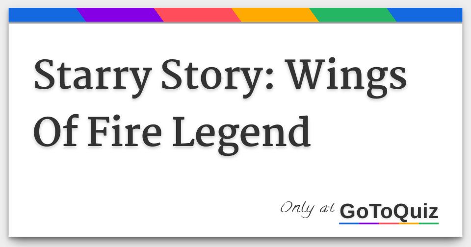 Starry Story: Wings Of Fire Legend