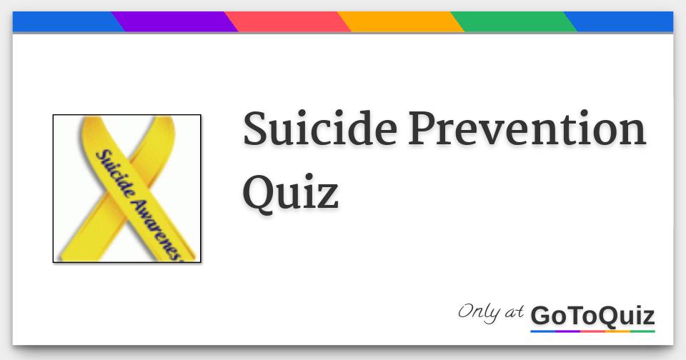 Suicide Prevention Quiz