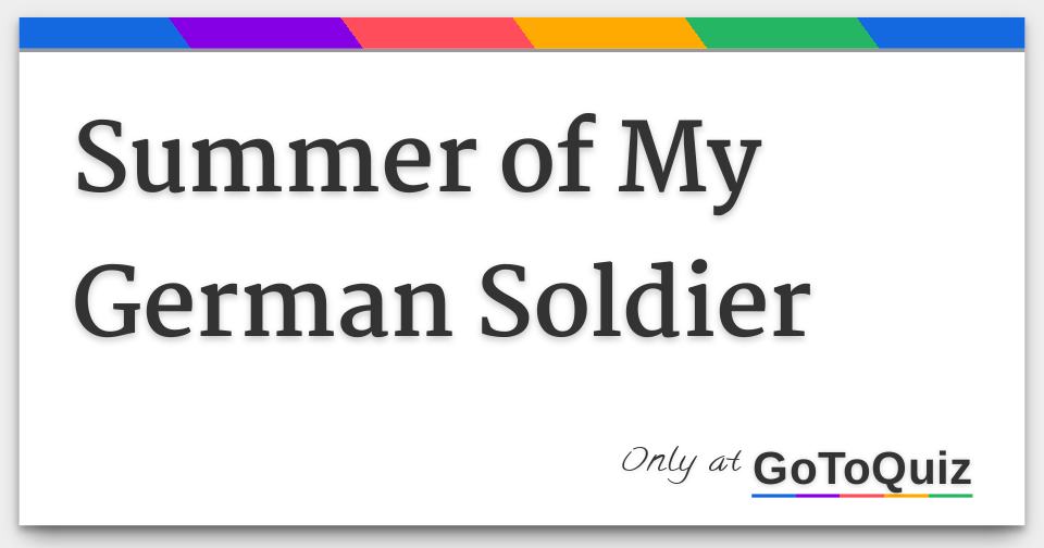Summer of My German Soldier