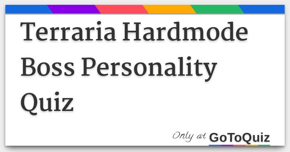 Terraria Hardmode Boss Personality Quiz