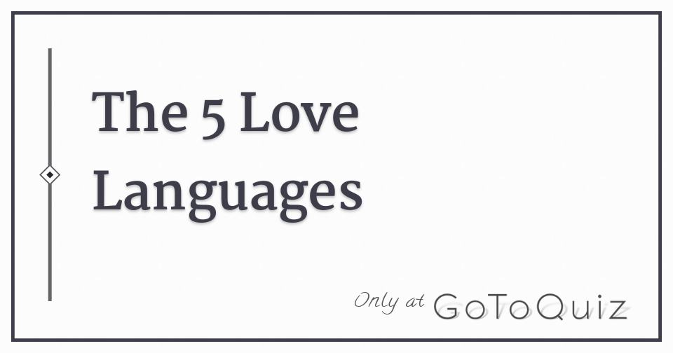 The 5 Love Languages