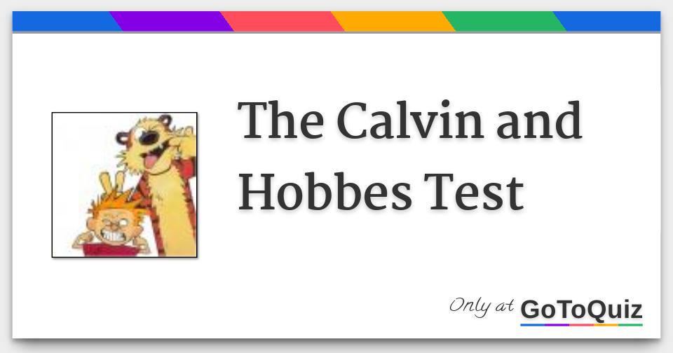 The Calvin and Hobbes Test