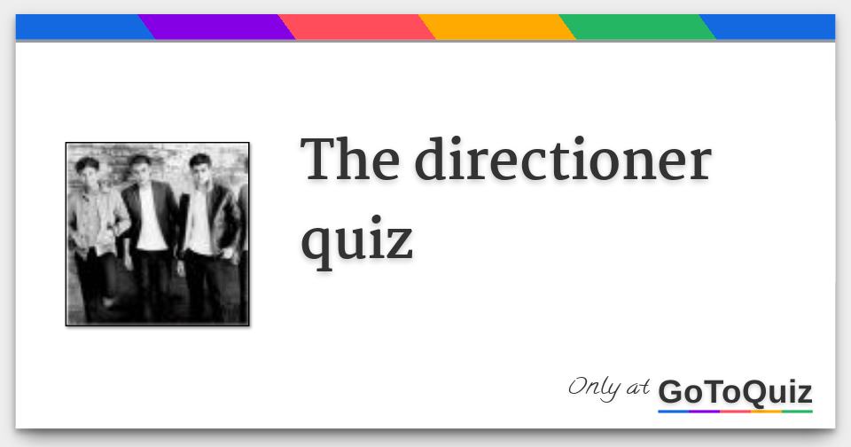 The directioner quiz