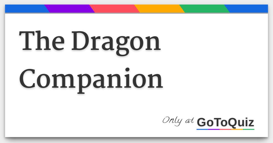 The Dragon Companion