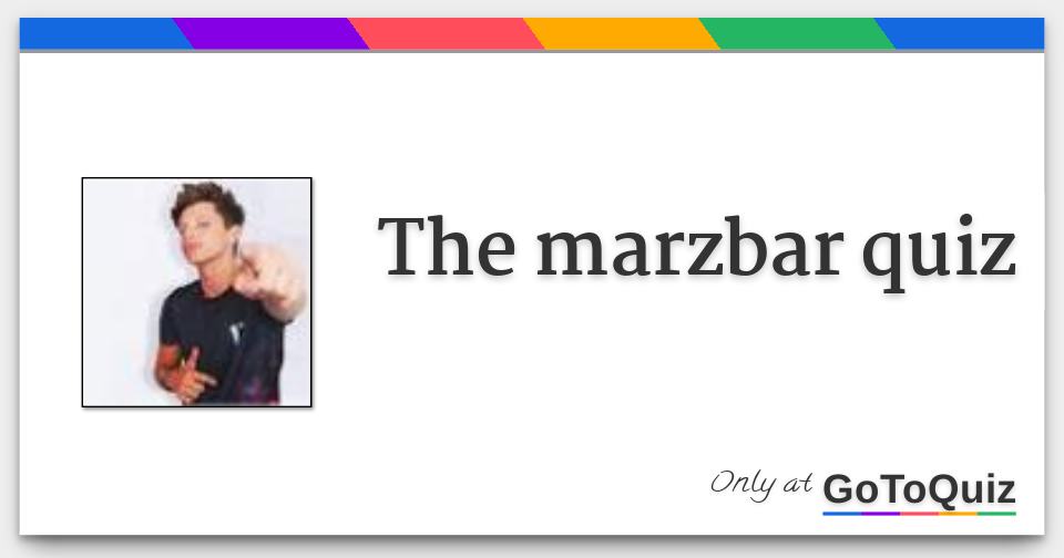 the marzbar quiz Answers