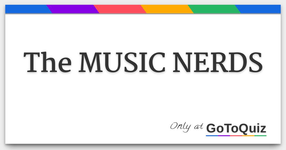 The MUSIC NERDS