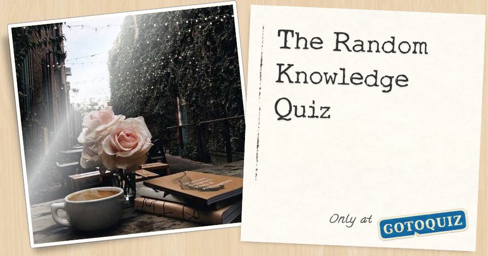 The Random Knowledge Quiz