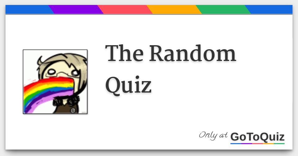 The Random Quiz