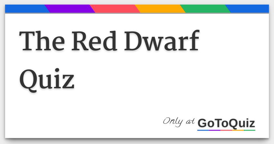 Results: The Red Dwarf Quiz
