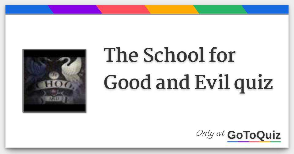 The School for Good and Evil quiz